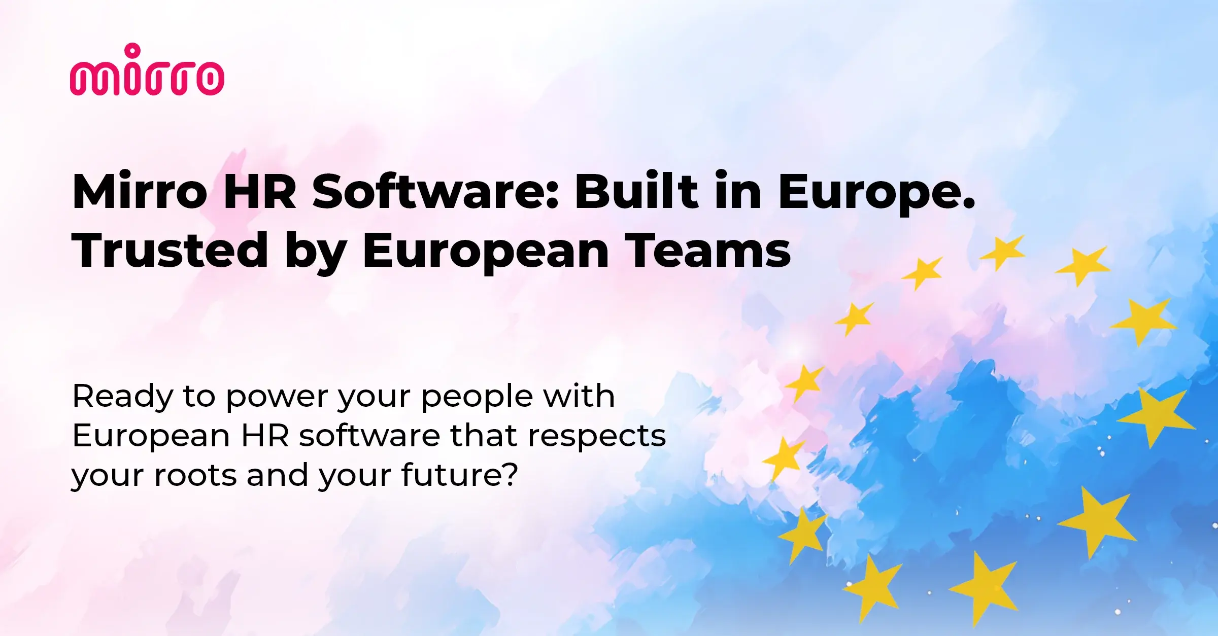 European HR Software to Build a Happy Workplace